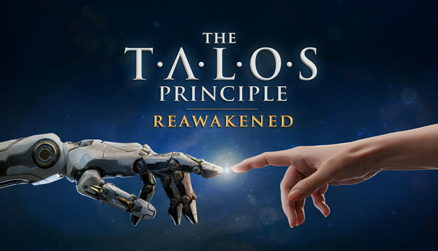 塔罗斯法则 重燃 The Talos Principle Reawakened