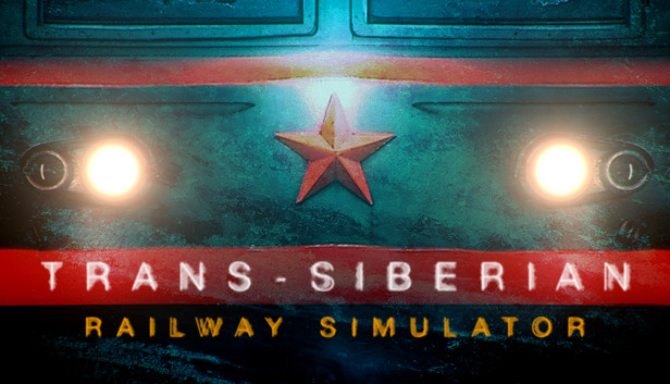 西伯利亚大铁路模拟器 Trans Siberian Railway Simulator